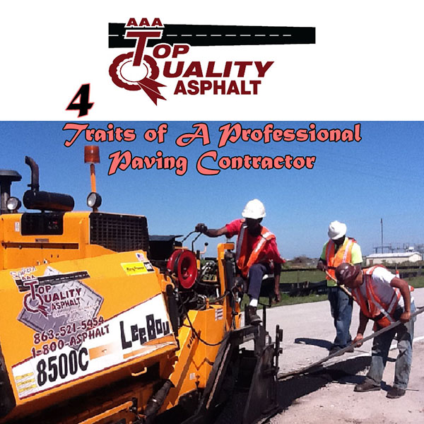 4 Traits of a Professional Paving Contractor | AAA Top Quality Asphalt