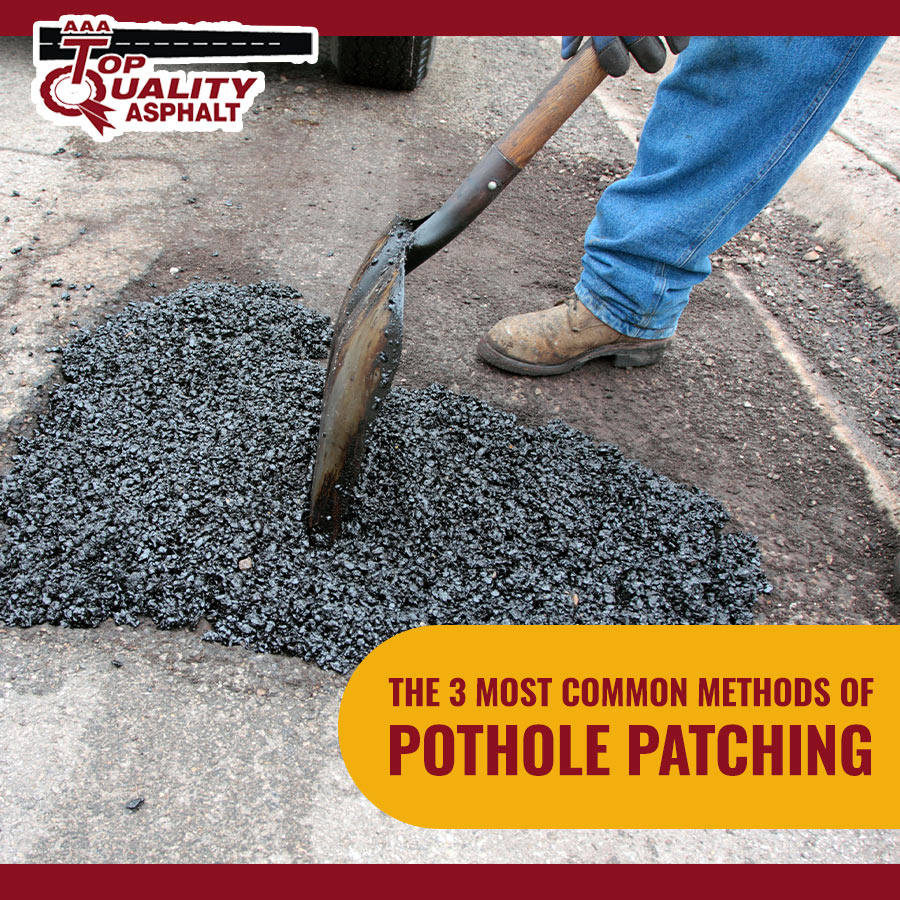 The 3 Most Common Methods of Pothole Patching | AAA Top Quality Asphalt
