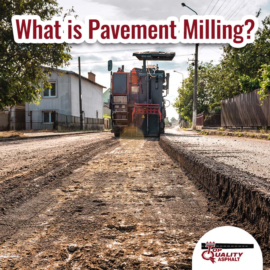 What is Pavement Milling? | AAA Top Quality Asphalt